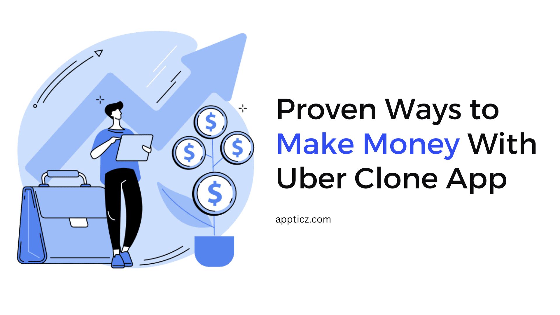 How to Make Money With Uber Clone App in 2025?